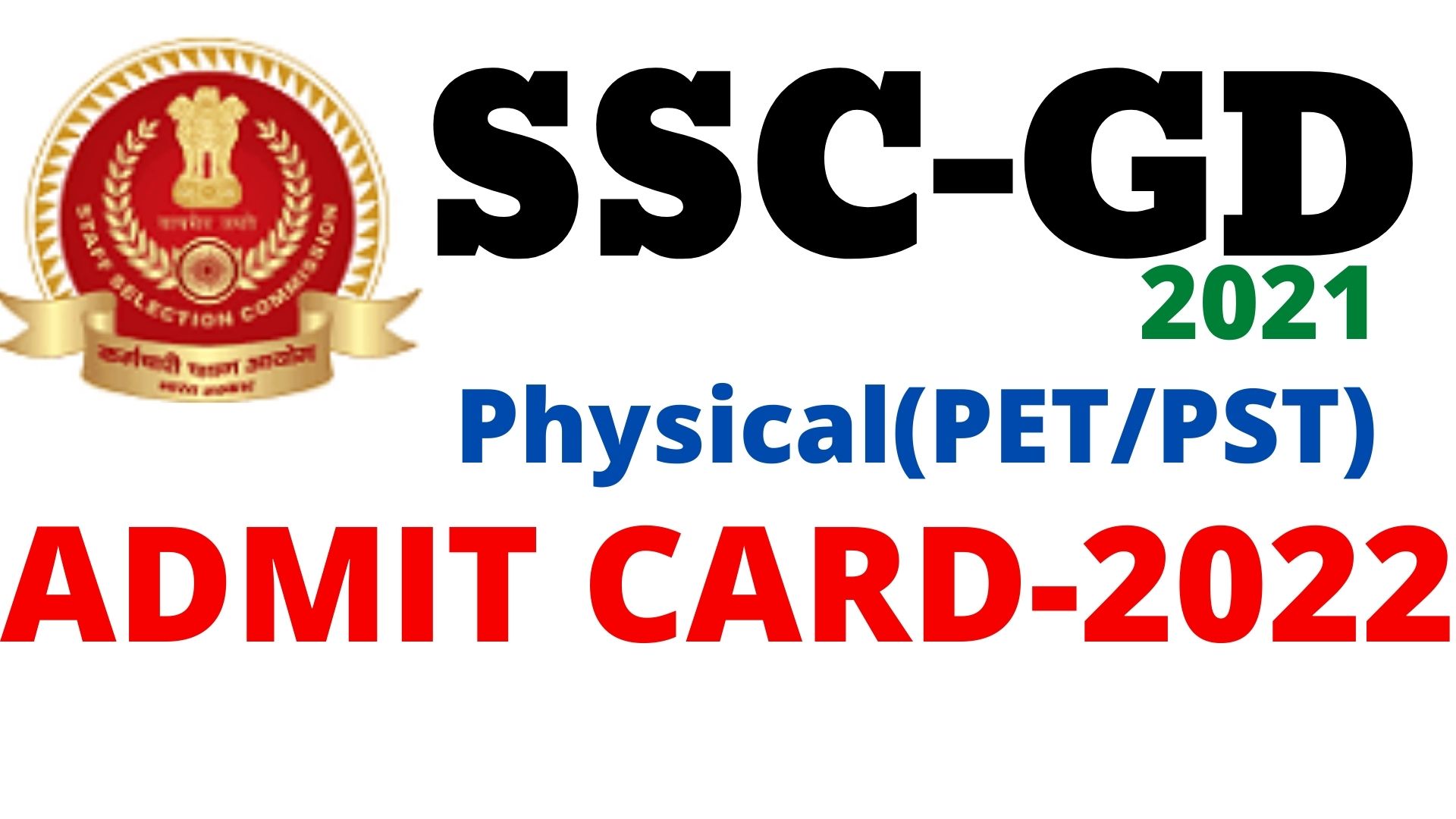 SSC GD 2021 Physical Admit Card:-Download Physical Admit Card ...